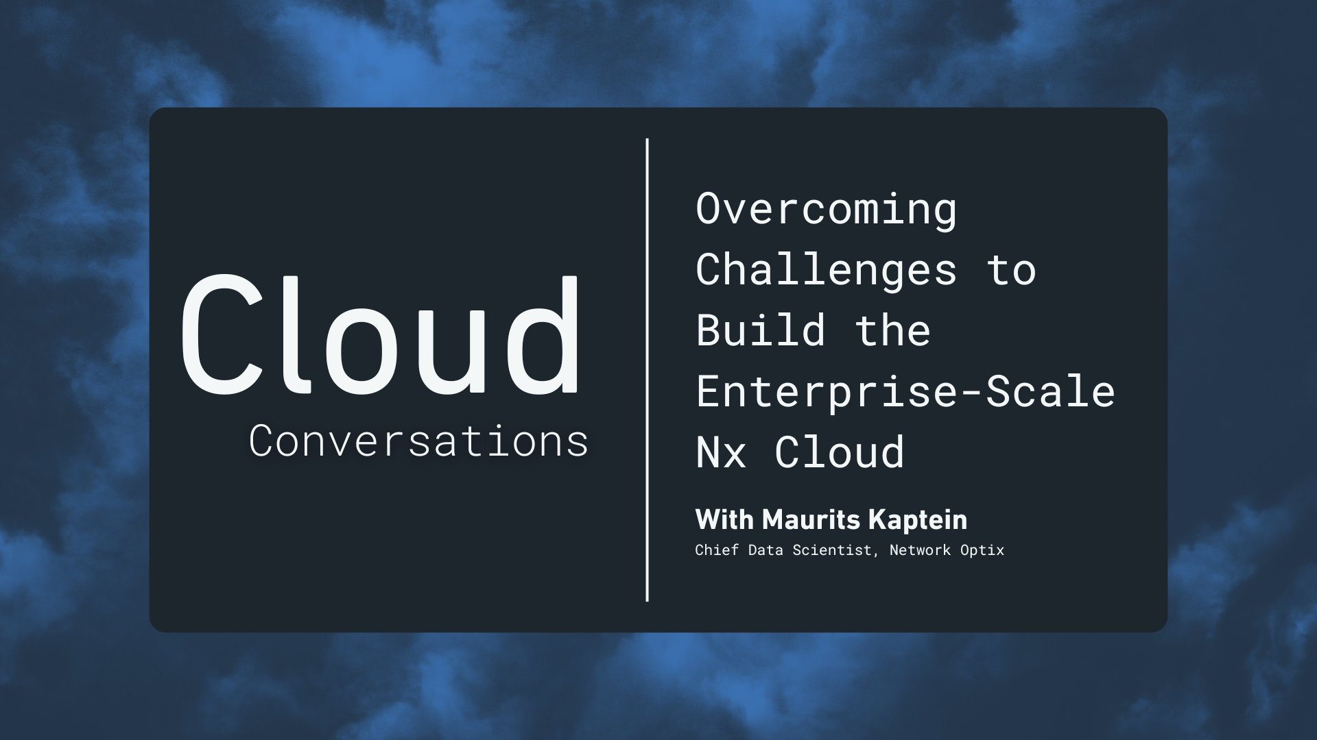 Overcoming Challenges to Build the Enterprise-Scale Nx Cloud